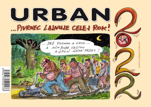 Urban...Pivrnec lajnuje celej rok! 2022 - stolní kalendář - Petr Urban ...