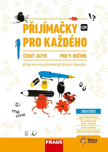 Přijímačky pro každého Český jazyk 9. ročník - Český jazyk pro 9. ročník - Vladimíra Bezpalcová ...